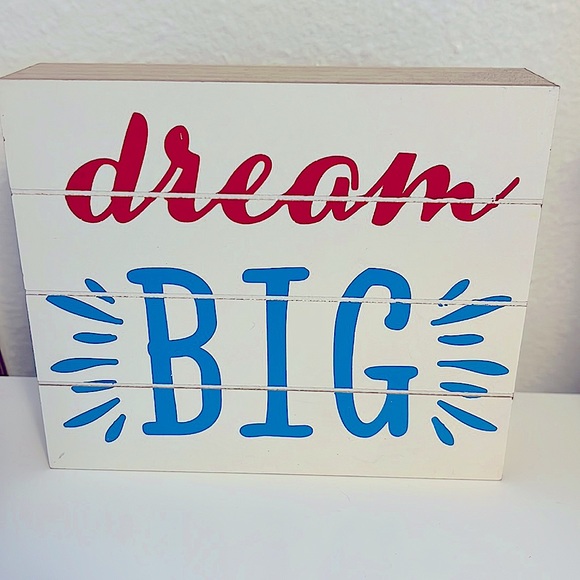 Accents | Dream Big Sign New | Poshmark